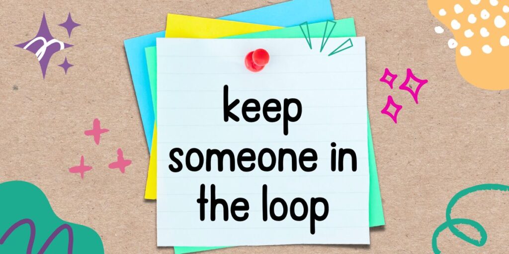 【ビジネス英語】最新情報を共有する keep someone in the loop の使い方 | レイジーれいじ の ほぼ日々英語